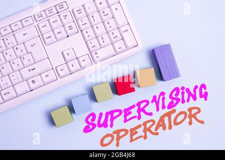 Writing displaying text Supervising Operator. Business showcase ...