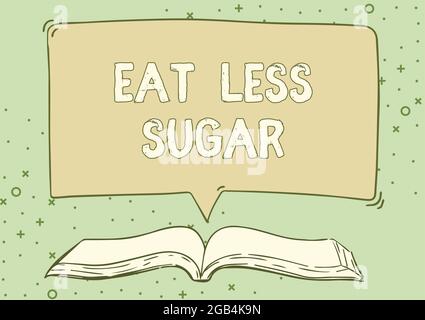 Hand writing sign Eat Less Sugar. Word Written on reducing sugar intake ...