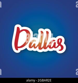Dallas - hand drawn lettering name of USA city. Handwritten inscription ...