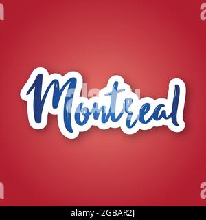 Montreal - hand drawn lettering name of Canadian city. Handwritten ...