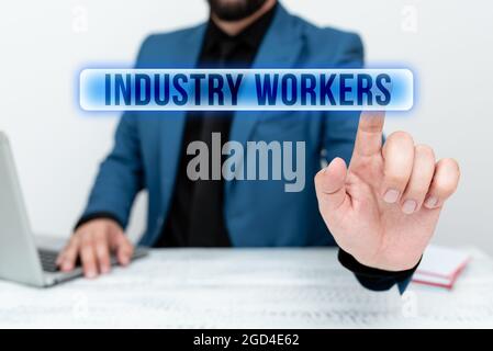 Inspiration showing sign Industry Workers. Conceptual photo one that ...