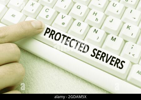 Sign displaying Protected Servers. Business approach technology for ...