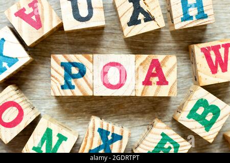 Alphabet letter in word POA (Abbreviation of Plan of action, Power of ...