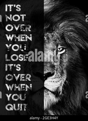 Inspirational Motivational quote , it's not over when you lose it's ...