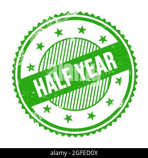 HALF YEAR text written on green grungy vintage round stamp Stock Photo ...