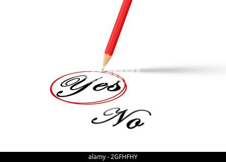 Red pencil Marks Yes on White Paper. Select Yes Instead of no Concept ...