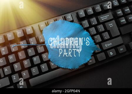 Inspiration showing sign Children S Is Party. Business approach social ...