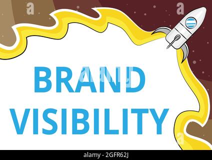 Sign displaying Brand Visibility, Concept meaning frequency at which ...