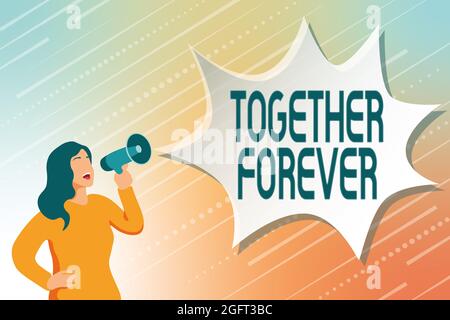 Inspiration showing sign Together Forever. Business idea showing who ...