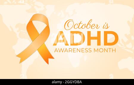 National ADHD Awareness Month October. Vector illustration Suitable for greeting card, poster ...