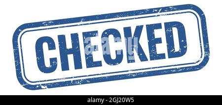CHECKED text on blue grungy vintage rubber stamp Stock Photo - Alamy