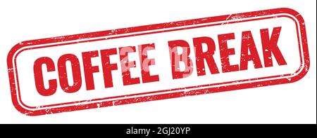 COFFEE BREAK text on red grungy round vintage stamp Stock Photo - Alamy