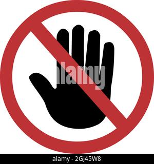 No Hand allowed. Do not touch sign. Vector Illustration Stock Vector ...