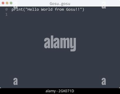 Gosu language Hello World program sample in editor window illustration ...