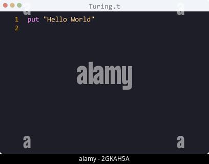 Turing language Hello World program sample in editor window illustration Stock Vector Image ...