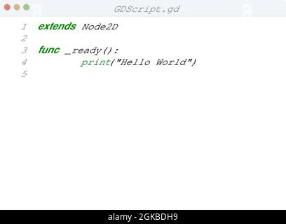 GDScript language Hello World program sample in editor window ...