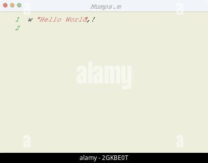 Mumps language Hello World program sample in editor window illustration ...