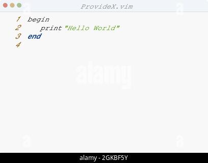 ProvideX language Hello World program sample in editor window ...