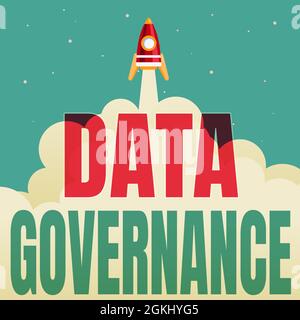 Inspiration showing sign Data Governance. Business concept general ...
