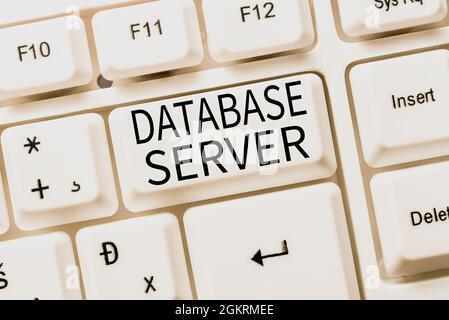 Sign displaying Database Server, Concept meaning uses a database ...