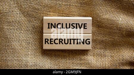 Inclusive recruiting symbol. Wooden blocks with words Inclusive ...