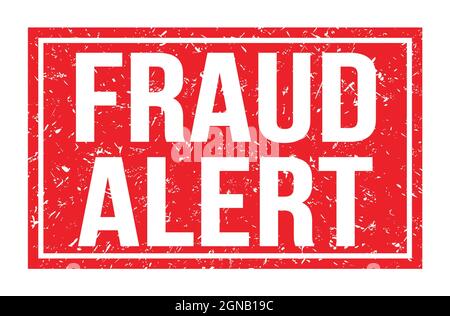 FRAUD ALERT, words written on red rectangle stamp sign Stock Photo - Alamy