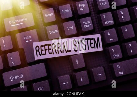 Inspiration showing sign Referral System. Business concept sending own ...