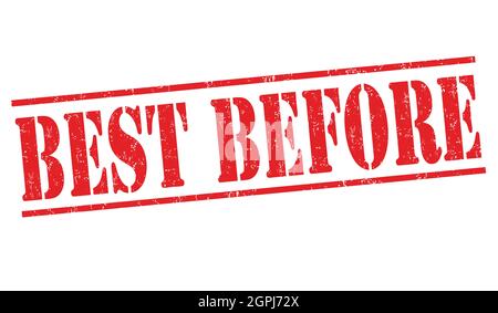 Best before grunge rubber stamp on white background, vector ...