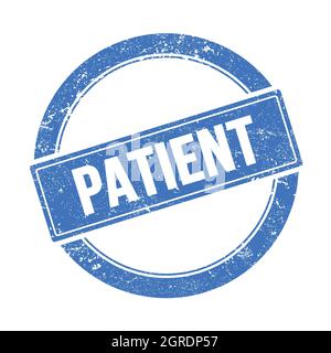 PATIENT text on blue grungy vintage rubber stamp Stock Photo - Alamy