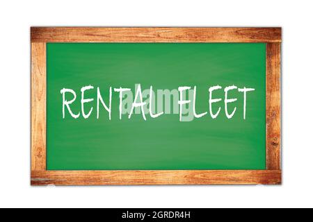RENTAL FLEET text written on black wooden frame school blackboard Stock ...