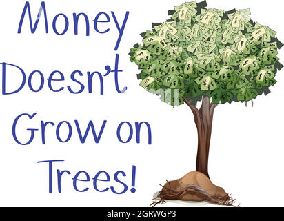 Idiom sign with money doesn't grow on trees illustration Stock Vector ...