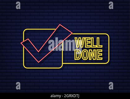 Well done written on neon yellow label. Advertising sign. Vector stock ...