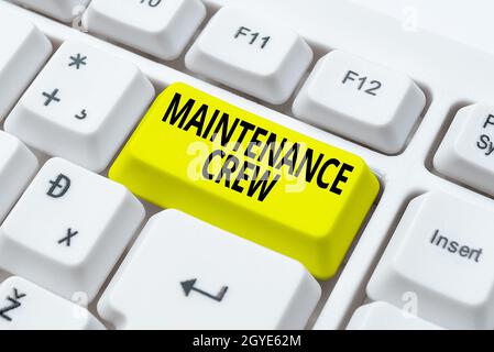 Text sign showing Maintenance Crew. Business photo showcasing ...