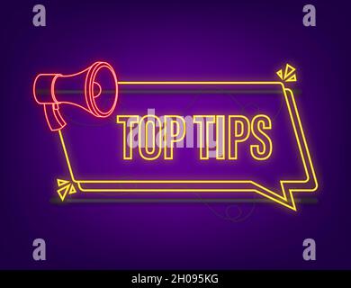 Megaphone banner - Top tips. Neon icon. Vector illustration Stock ...