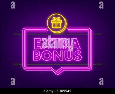 Extra bonus for promotion design. Neon icon. Discount banner promotion ...