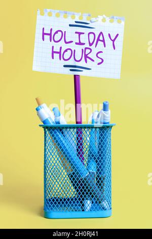 Inspiration showing sign Holiday Hours. Business concept bonus payment ...