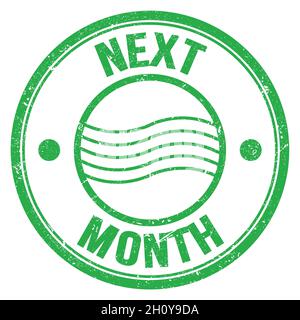 NEXT MONTH, words written on black rectangle stamp sign Stock Photo - Alamy