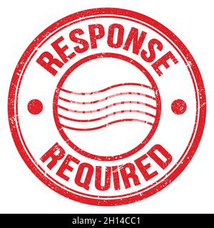 RESPONSE REQUIRED text written on red rectangle stamp sign Stock Photo ...