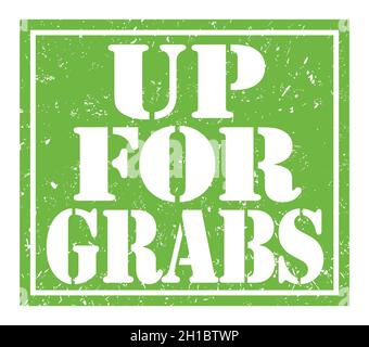 UP FOR GRABS, words written on red rectangle stamp sign Stock Photo - Alamy