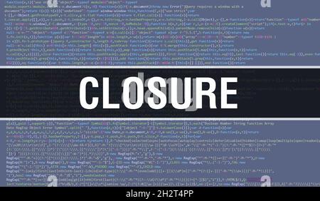 Closure concept illustration using code for developing programs and app. Closure website code ...