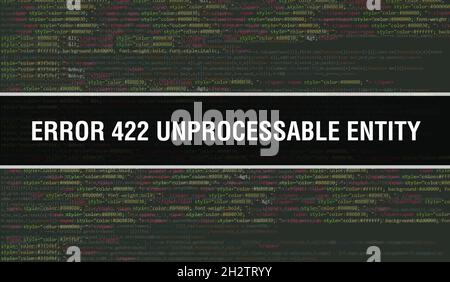 Error 422 with Abstract Technology Binary code Background.Digital ...