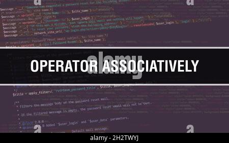 Operator associatively text written on Programming code abstract technology background of ...