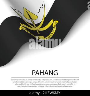 Waving ribbon or banner with flag of Pahang. State of Malaysia ...