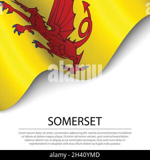 Waving flag of Somerset is a county of England on white background ...