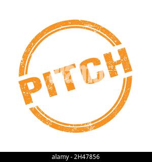 PITCH text written on orange round vintage rubber stamp Stock Photo - Alamy
