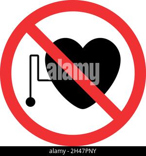 No access with cardiac pacemaker sign in red circle prohibition symbol ...
