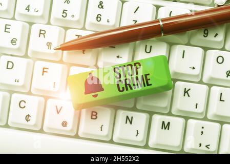 Inspiration showing sign Stop Crime, Business showcase the effort or ...