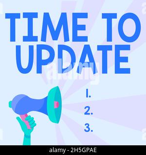 Text sign showing Time To Update. Conceptual photo System software ...