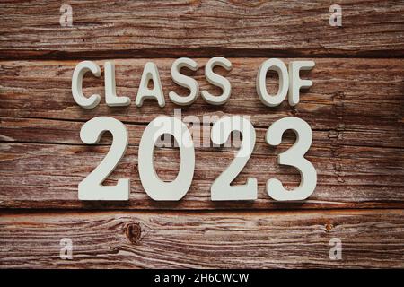 Class of 2023 word alphabet letters on wooden background Stock Photo ...