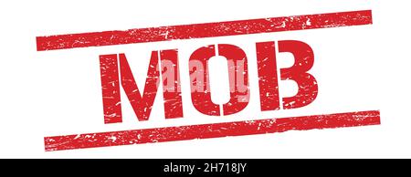 MOB text on red grungy rectangle stamp sign Stock Photo - Alamy